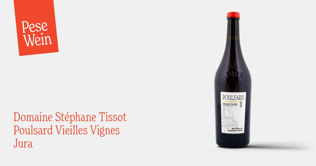 Buy Domaine Stéphane Tissot Poulsard Vieilles Vignes Jura 2023